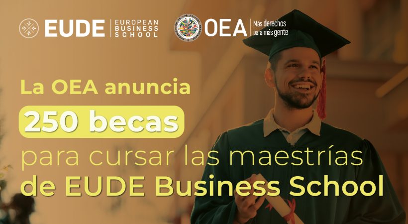 La OEA anuncia 250 becas para cursar las maestrías de EUDE
